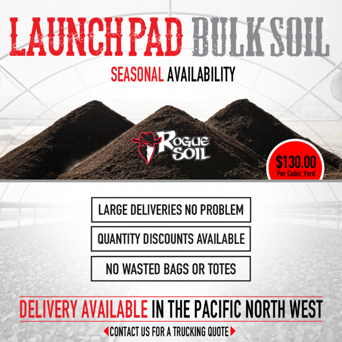 Launch Pad – Bulk Soil - Rogue Soil